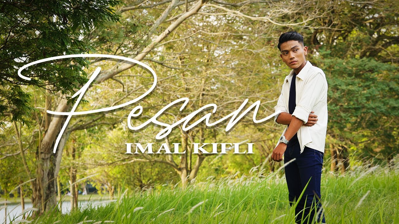 Imal Kifli - Pesan (Official Music Video) - YouTube