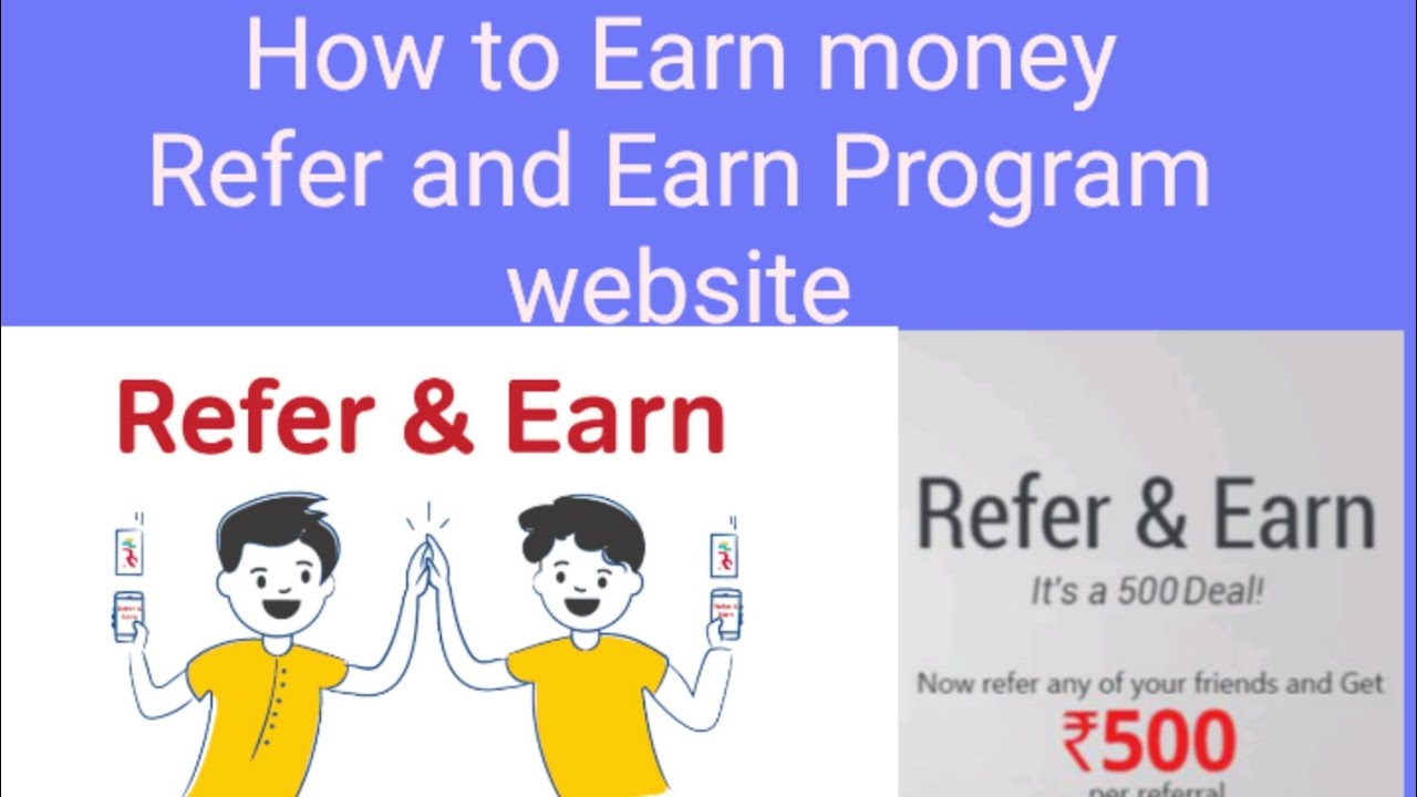 Refer जा Earn करके कमाई 500 से 1000 रुपए रोज How to Earn money Refer ...