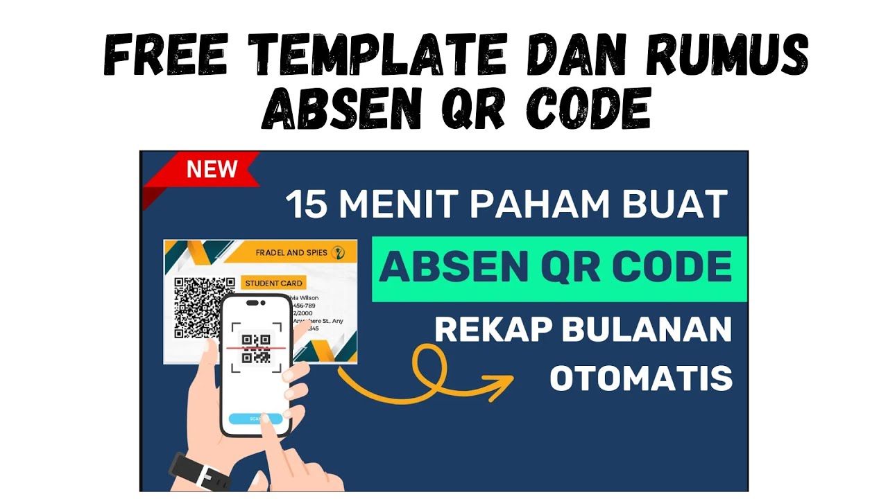 TEMPLATE ABSEN QR CODE REKAP OTOMATIS - YouTube