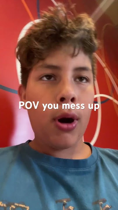 POV you mess up - YouTube