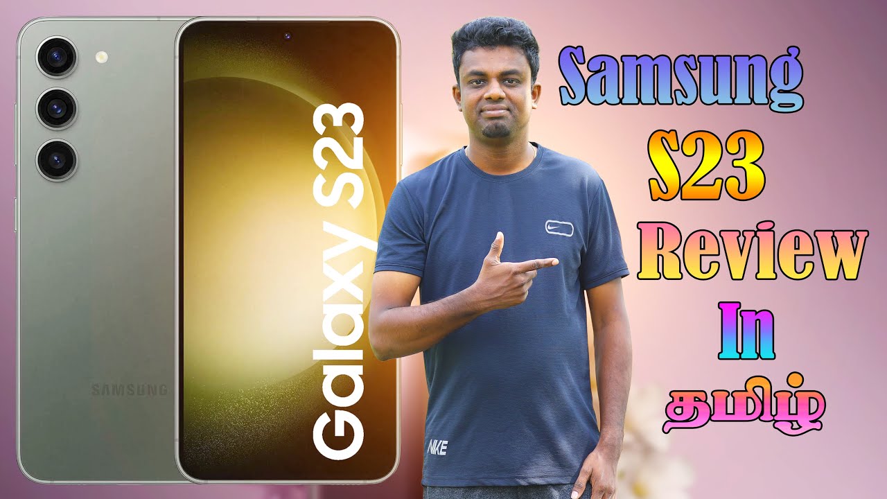 Samsung Galaxy S23 Review In தமிழ் | S23 Review #samsungs23 #samsung ...
