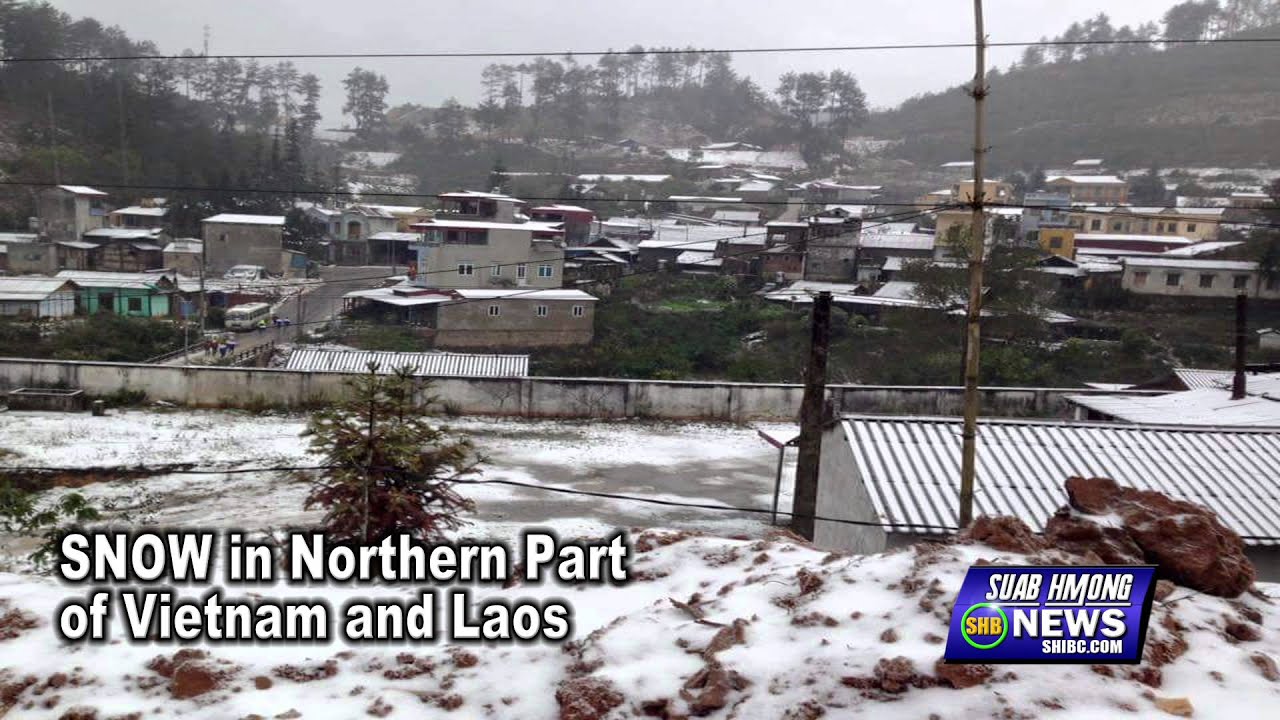 SUAB HMONG NEWS: Snow falls in Northern Part of Laos and Vietnam - YouTube