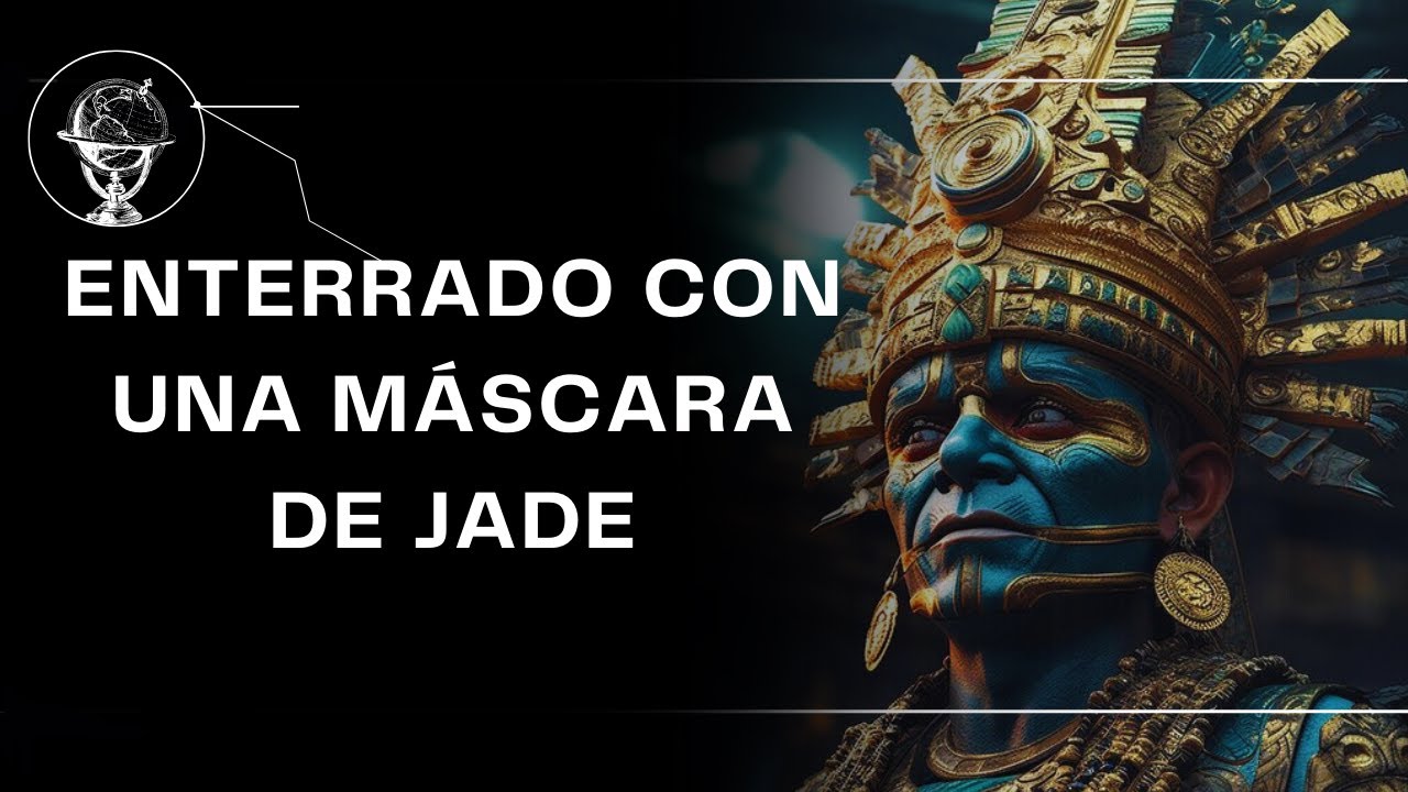 “El Gran Descubrimiento de Pakal: Un Poderoso Rey Maya” - YouTube