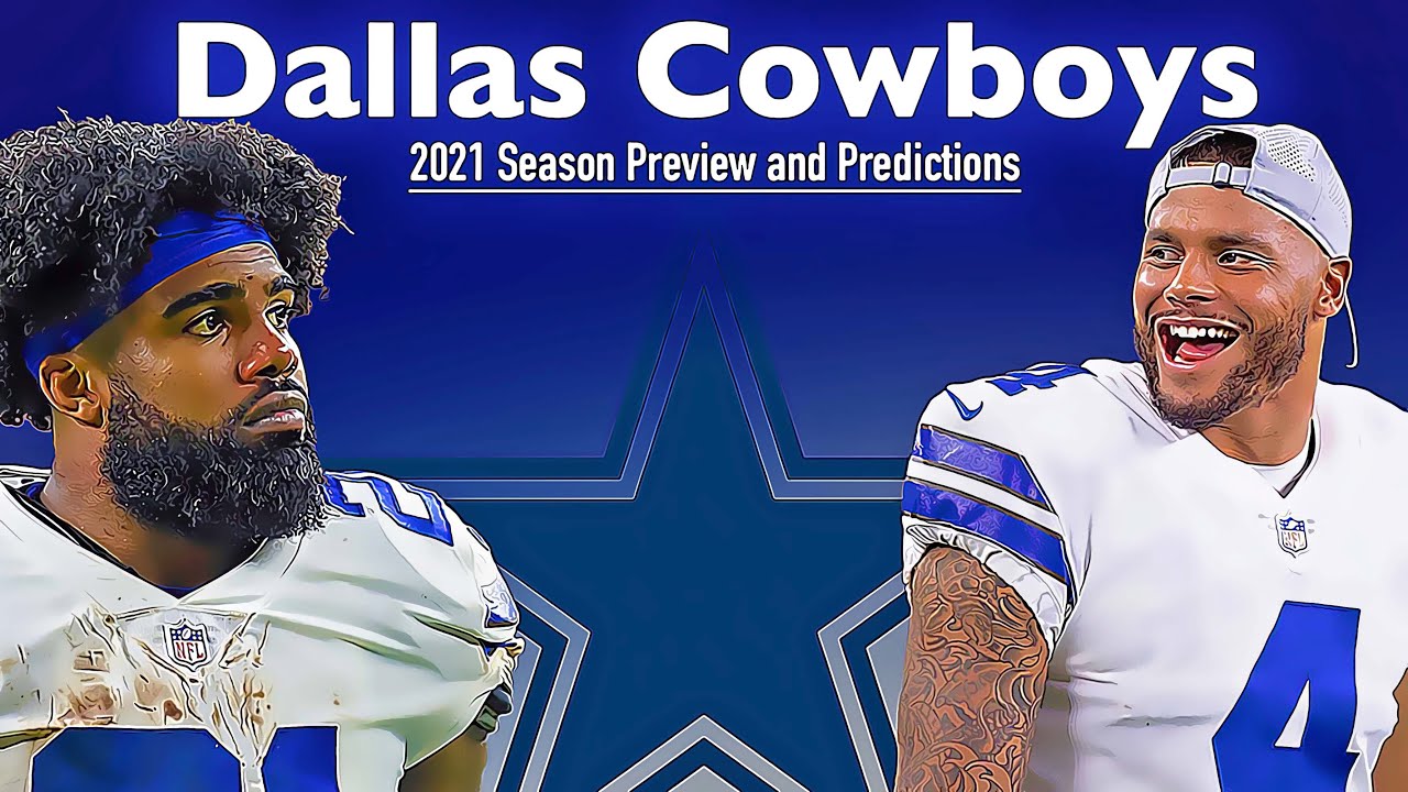 Dallas Cowboys 2021 Season Preview and Predictions - YouTube