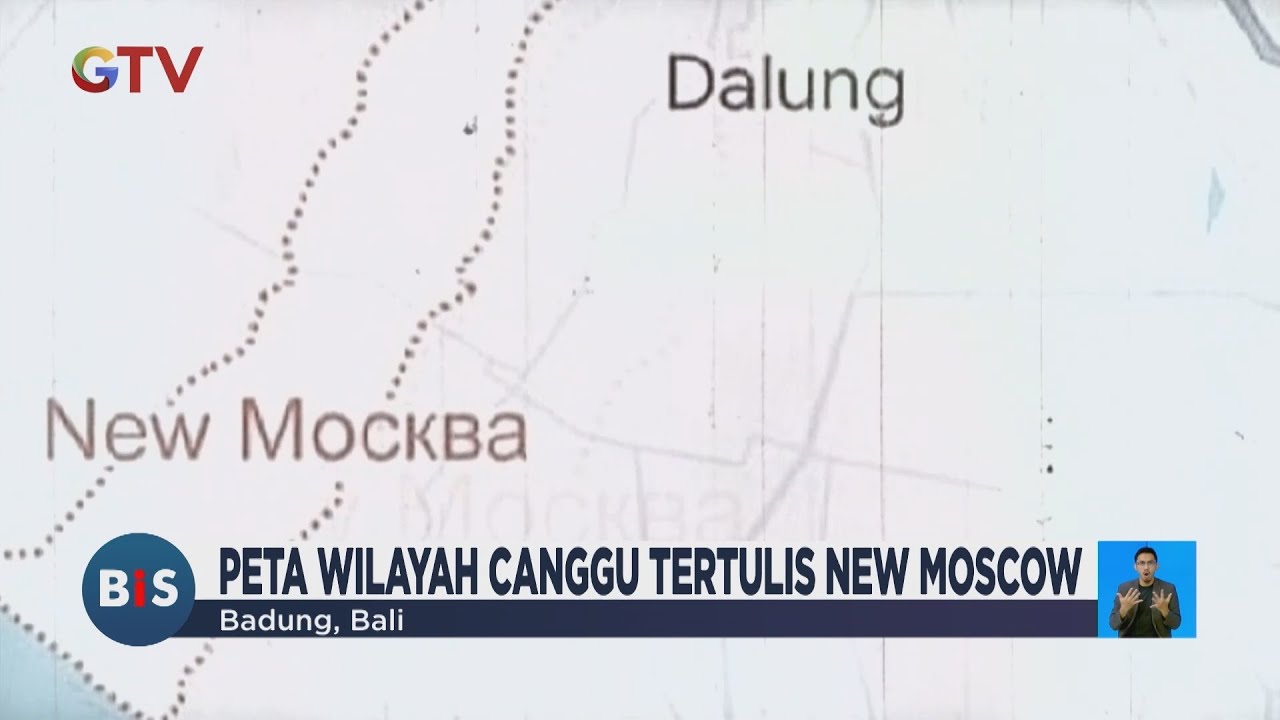 Heboh Tulisan New Moscow di Peta Bali - BIS 17/05 - YouTube