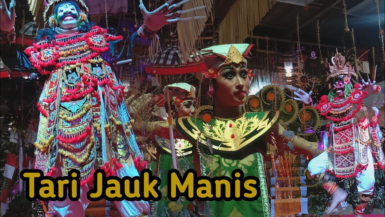 Tari Jauk Manis || Pura Desa, Desa Adat Cengkilung, peguyangan kangin ...