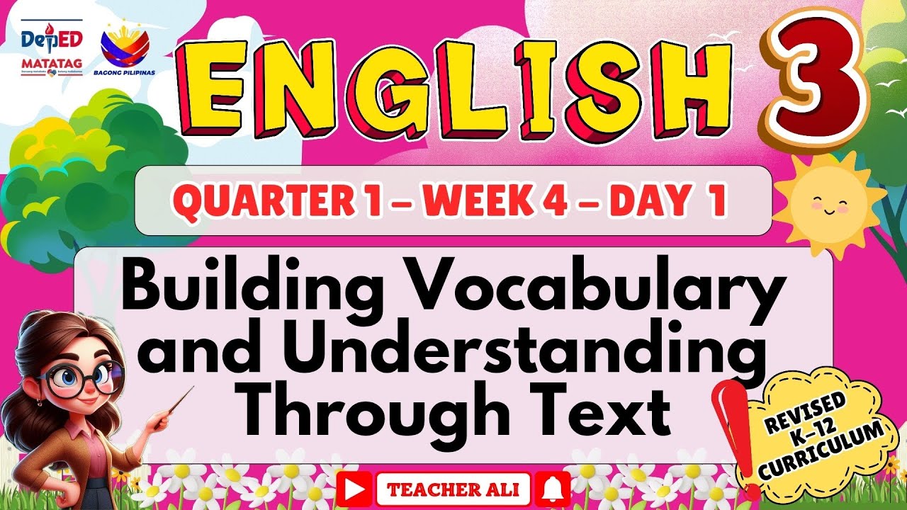 GRADE 3 ENGLISH QUARTER 1 WEEK 4 DAY 1 REVISED K-12 BUILDING VOCABULARY ...