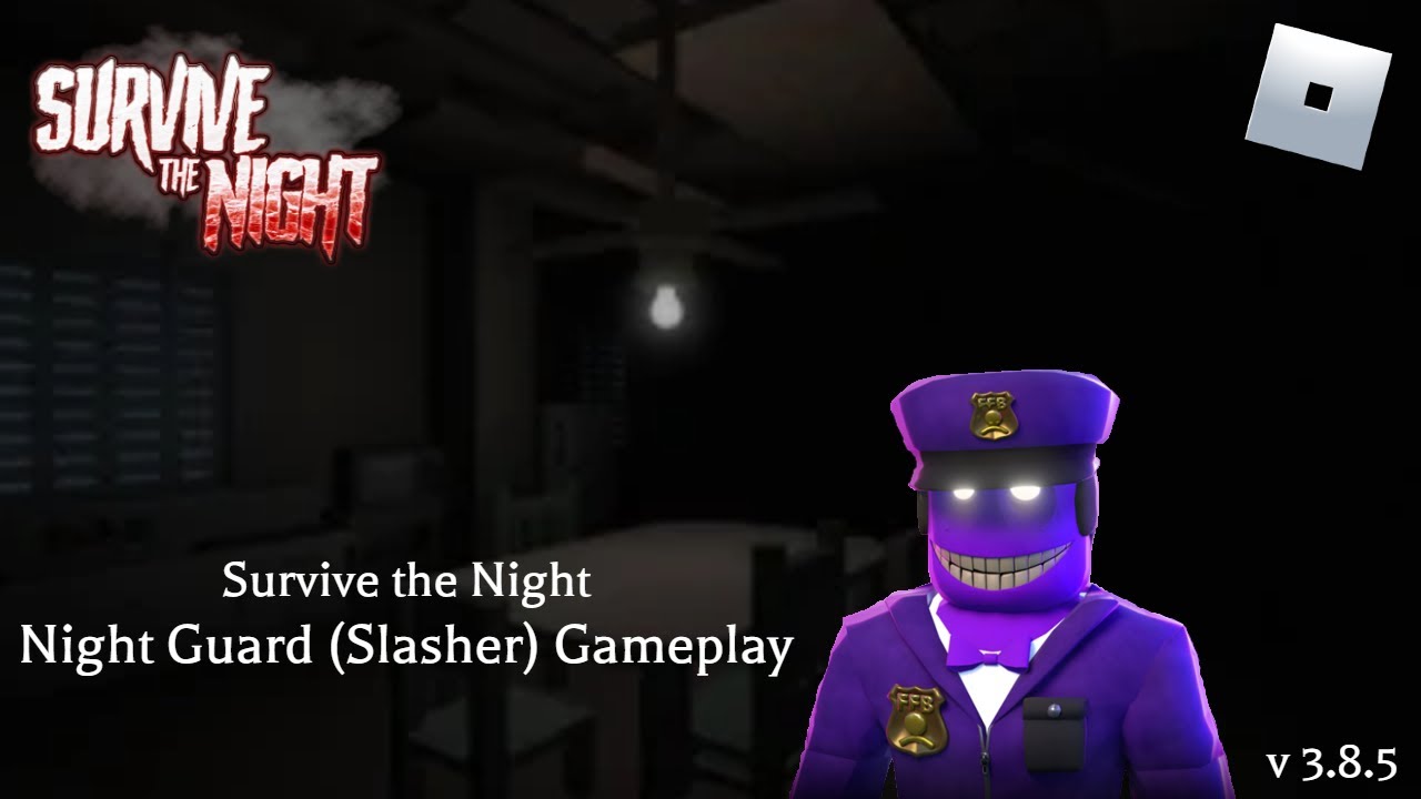 Roblox Survive the Night - Night Guard (Slasher) Gameplay - YouTube