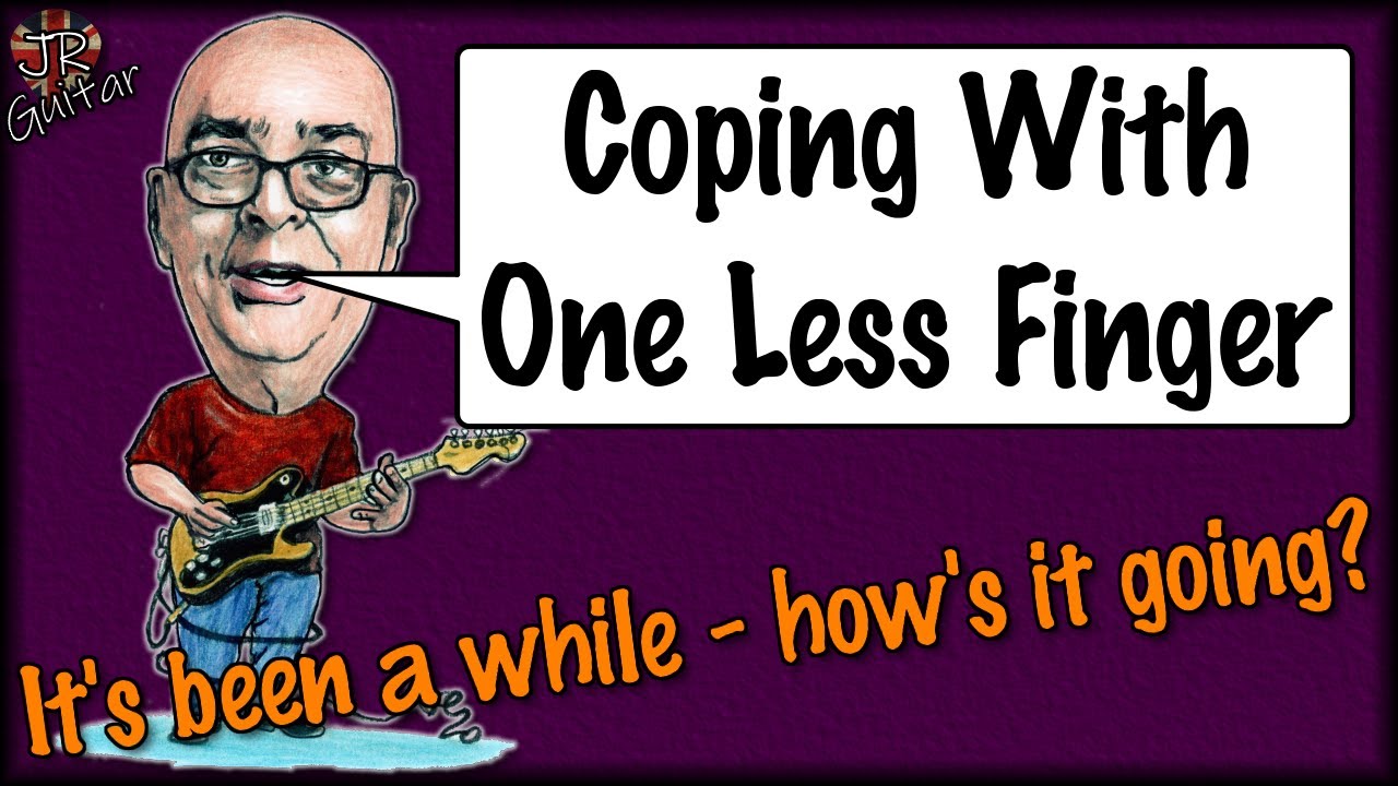 Coping With One Less Finger - It's Been A While How's It Going? - YouTube