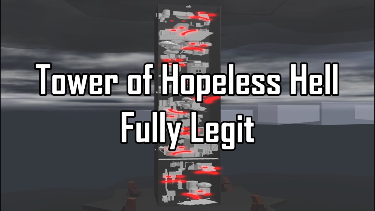 Tower of Hopeless Hell - Fully Legit | EToH - YouTube
