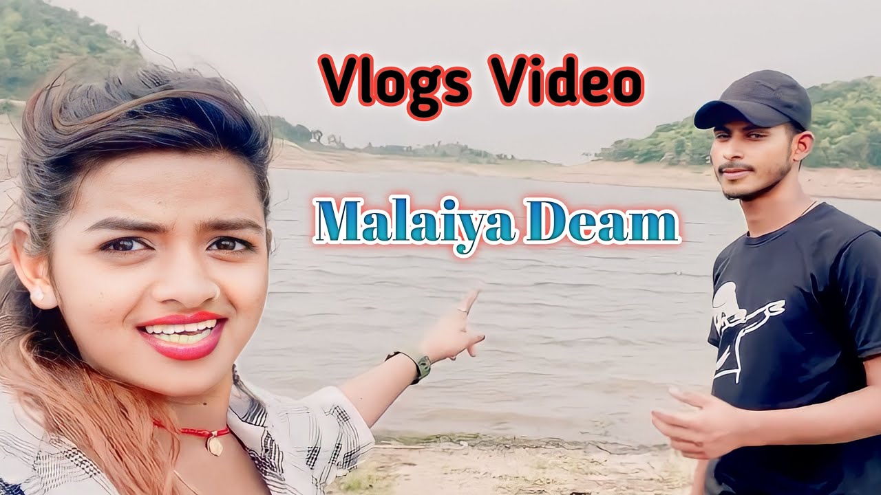 Malaiya Deam Vlog Video Chulbuli Pandey malaiya deam - YouTube