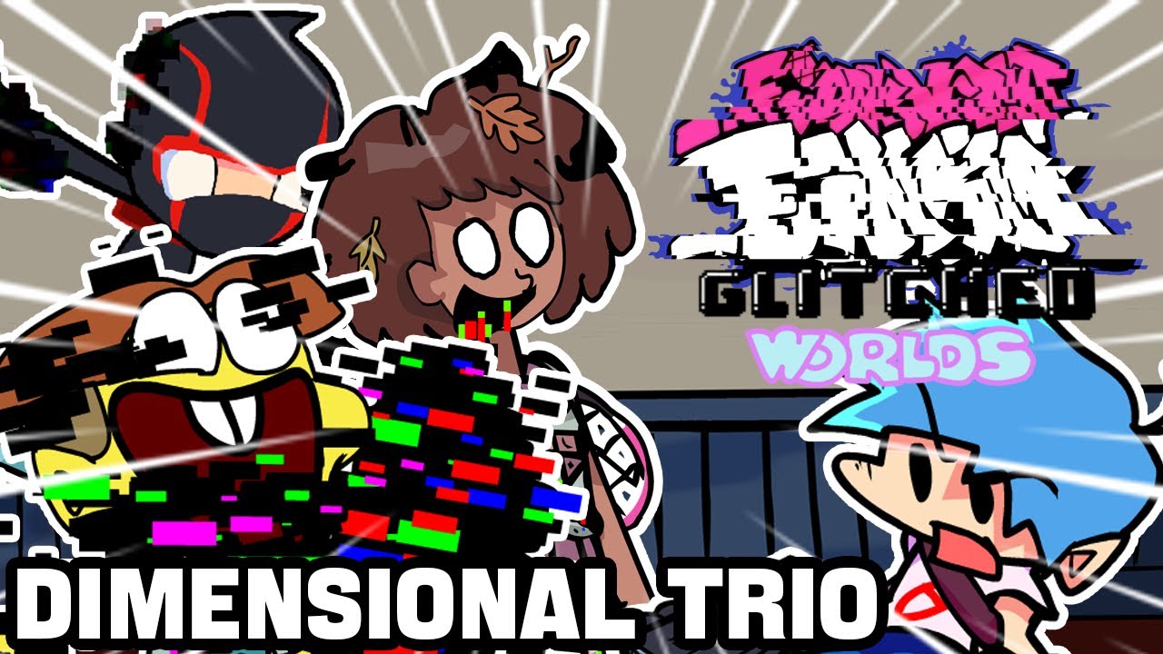 Dimensional Trio | Glitched Worlds | (Anne/Grillo/Randy) - YouTube