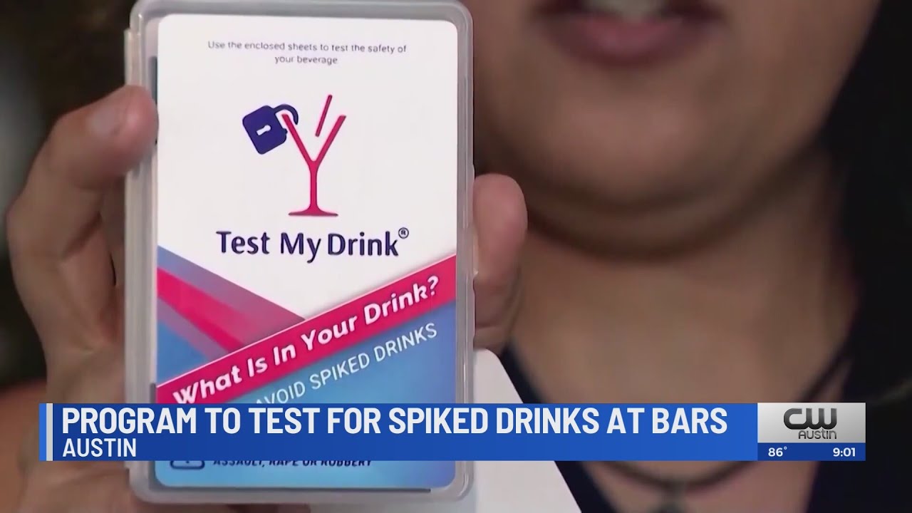 Austin works on program to test for spiked drinks at bars - YouTube