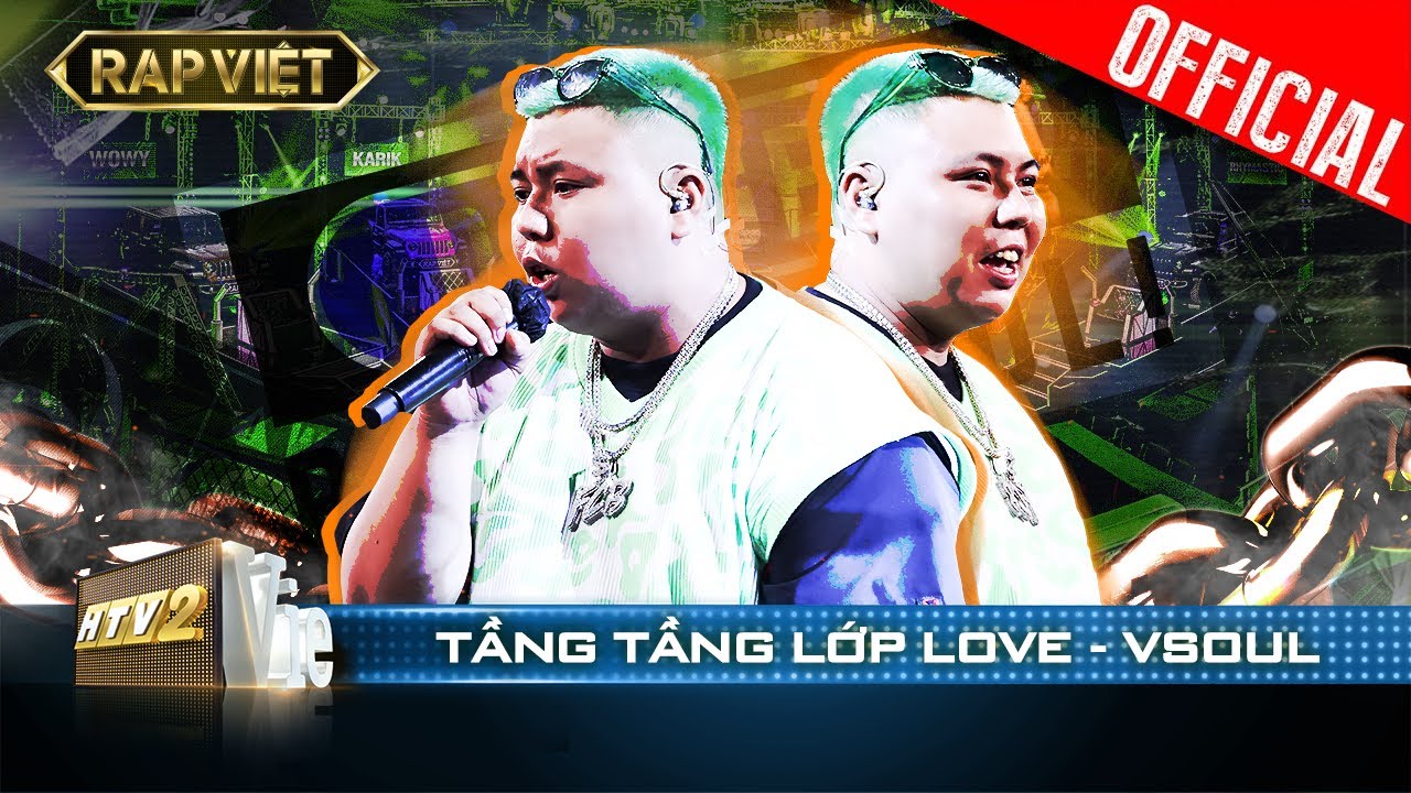 Vsoul mang Tầng Tầng Lớp Love melody thi triển điệu nghệ | Rap Việt ...