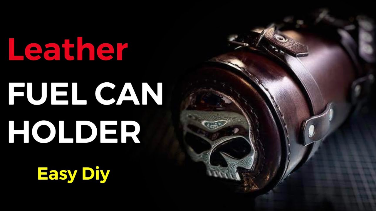 FUEL CAN HOLDER in Leather - easy and fast DIY - YouTube