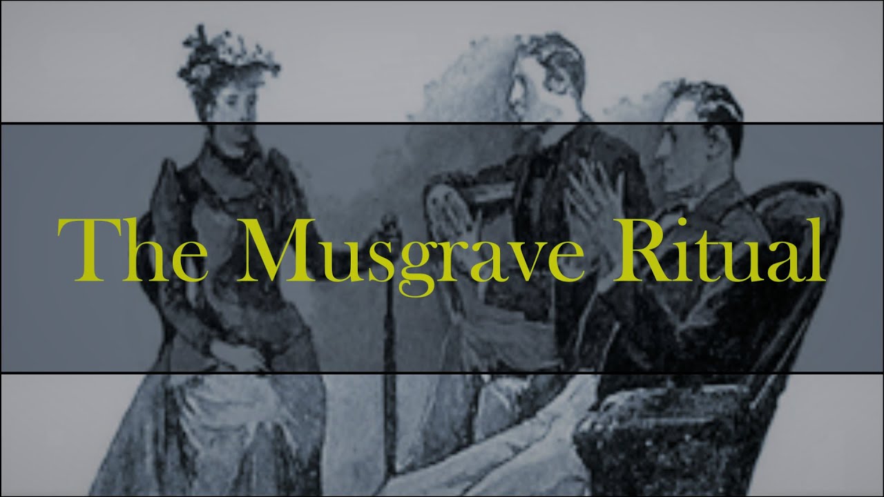 The Musgrave Ritual | A Sherlock Holmes Adventure - YouTube