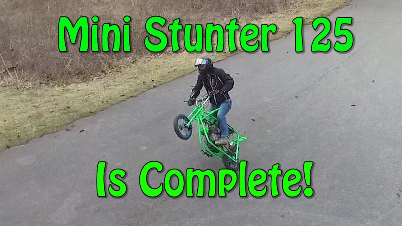 Mini Stunter 125 Build Day 17, The Final Reveal!!!! - YouTube