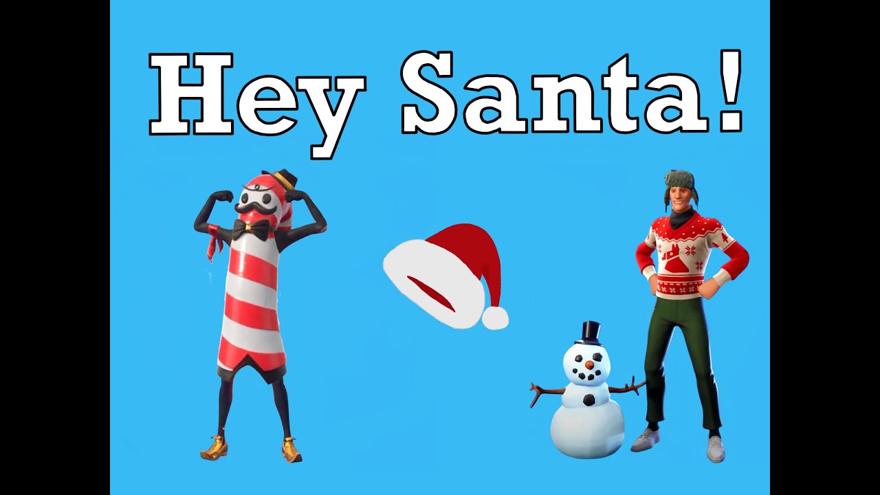 Fortnite Hey Santa - YouTube
