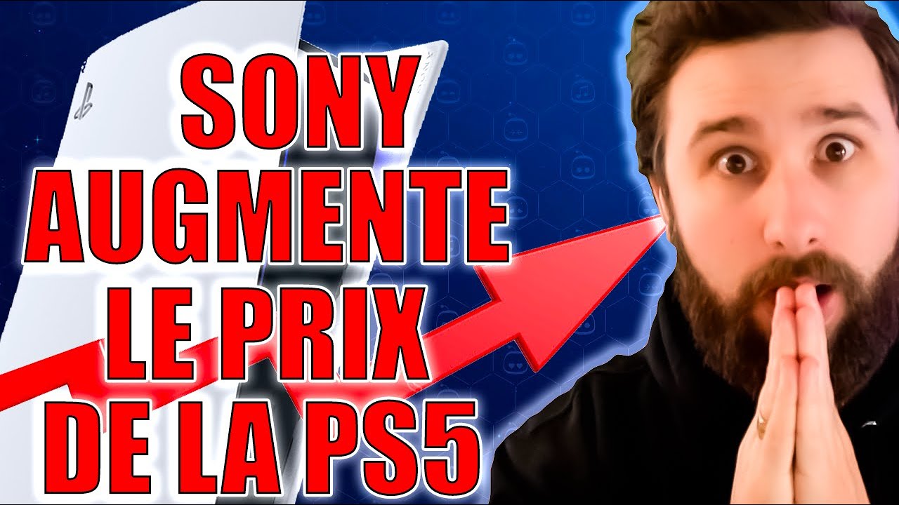 Ps5 Le Prix Augmente 😱 Explications Officielles 🔥 Youtube