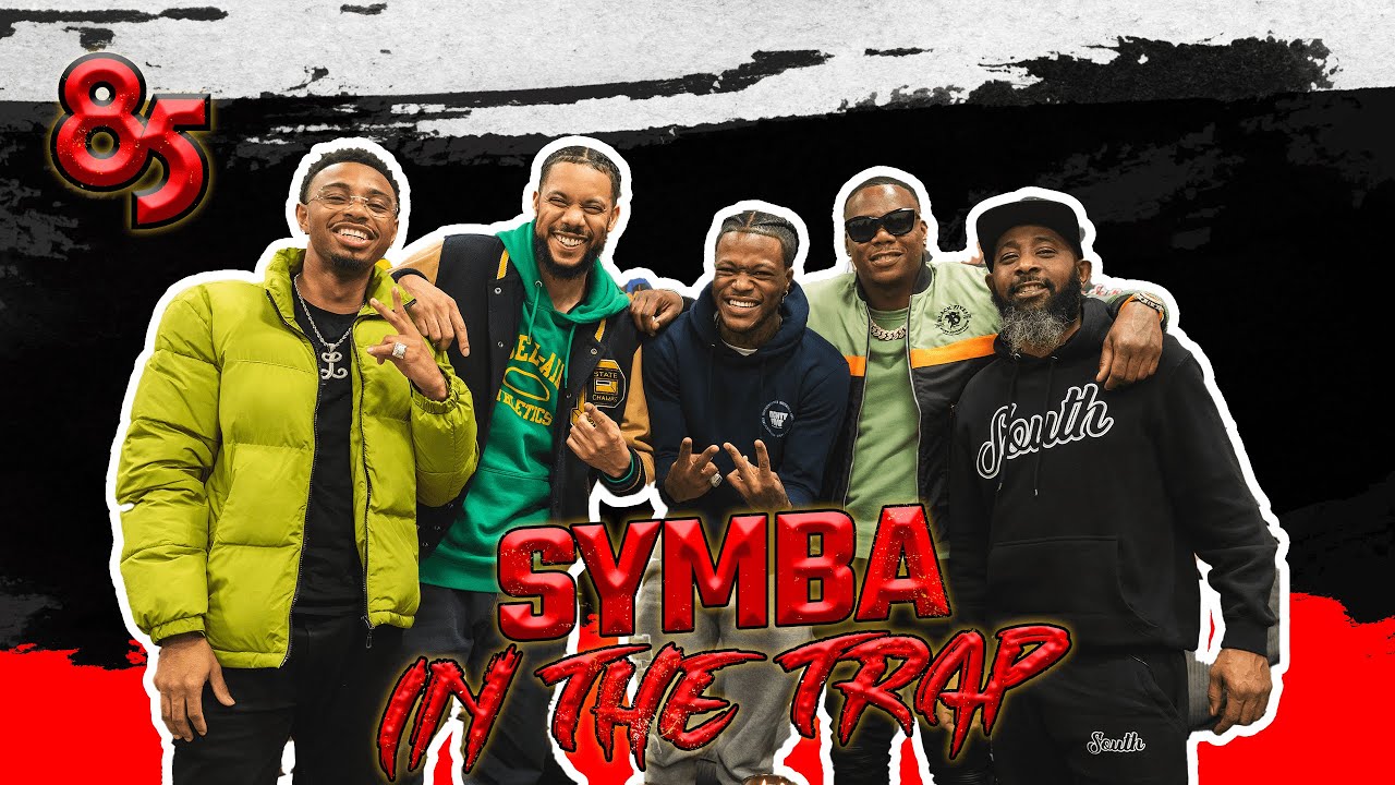 SYMBA IN THE TRAP| The 85 South Show - YouTube