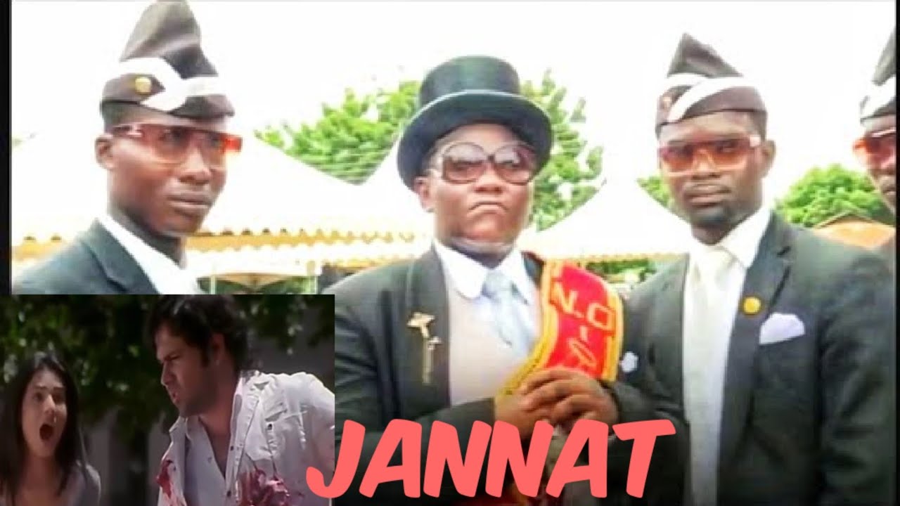 Coffin dance jannat movie scene - YouTube