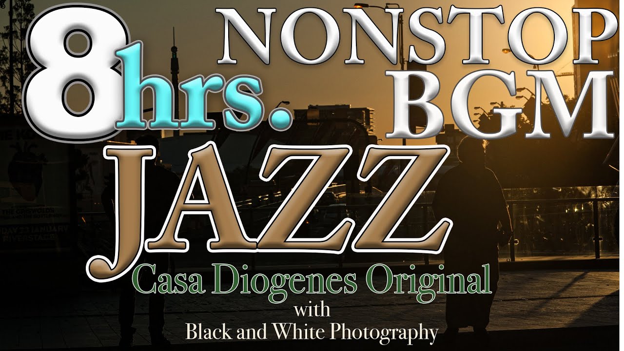 8hrs. NON STOP JAZZ. - YouTube
