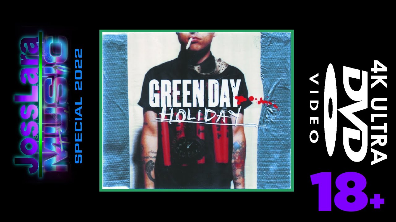 Green Day Holiday REMASTERED 2020 4K Ultra DVD With JossLara Music ...