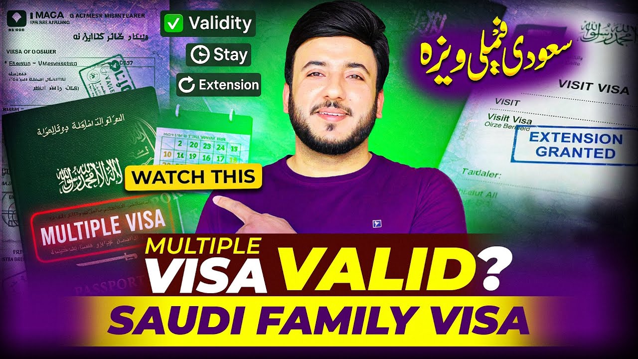 Saudi Family Visit Visa – Multiple Entry Validity, Stay Duration ...