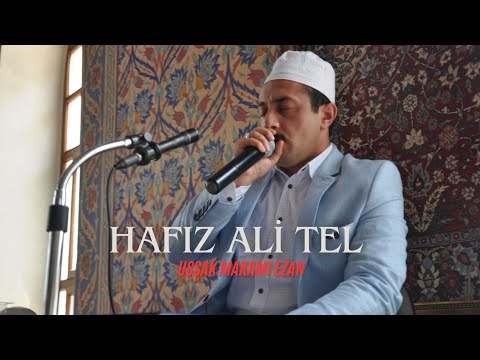 Öğle Ezanı - Uşşak Makamı - Hafız Ali Tel