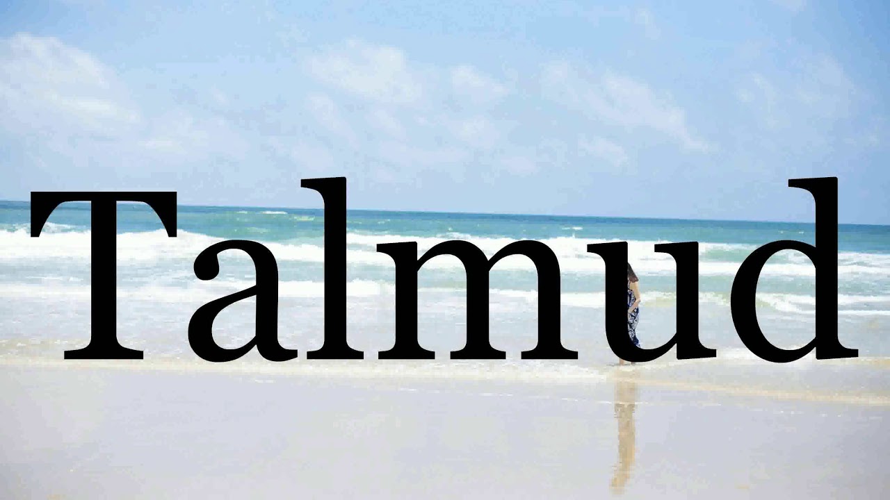 How To Pronounce Talmud🌈🌈🌈🌈🌈🌈Pronunciation Of Talmud - YouTube