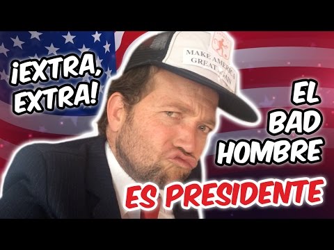 ¡EXTRA, EXTRA! EL BAD HOMBRE ES PRESIDENTE - YouTube