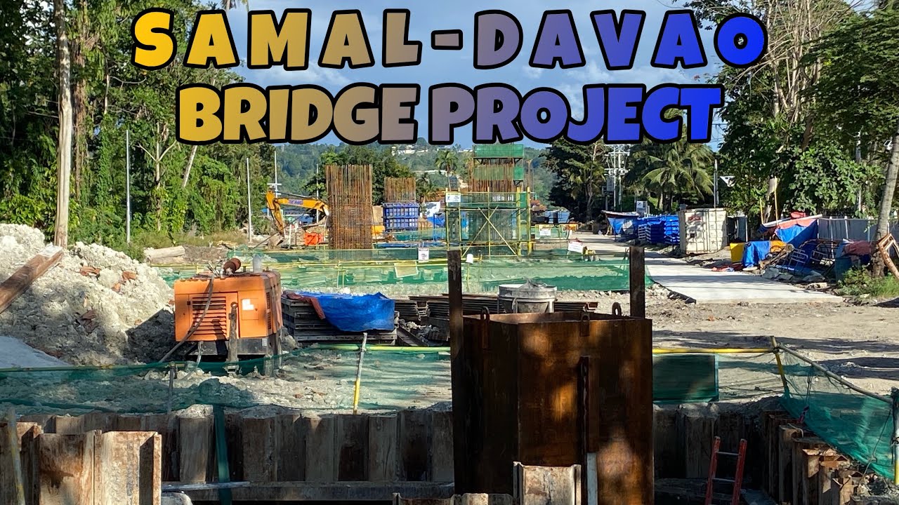62 : UPDATE SAMAL ISLAND - DAVAO CITY CONNECTOR BRIDGE PROJECT ( SIDC ...