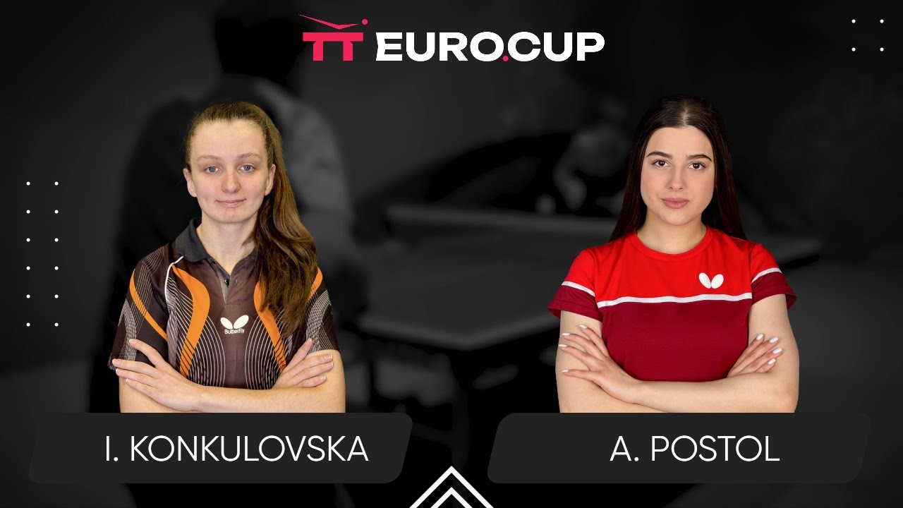 11:25 Iryna Konkulovska - Anastasiia Postol 07.11.2025 TT Euro.Cup ...