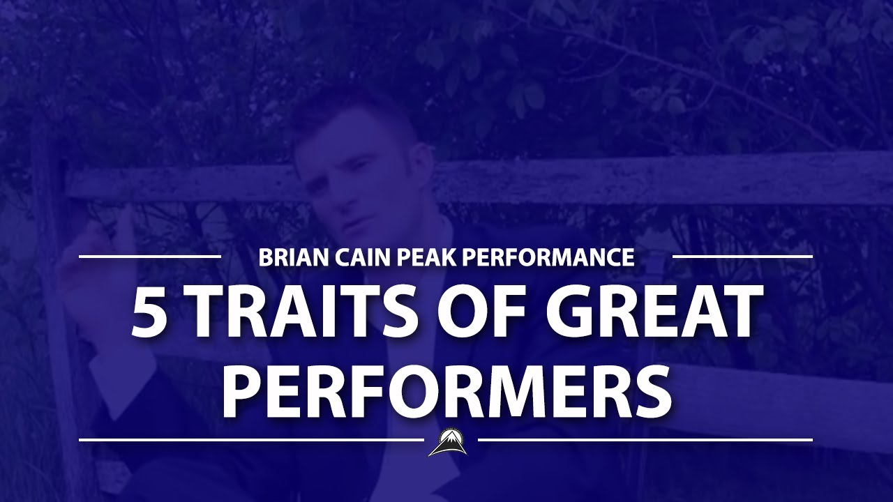 5 Traits of Great Performers - YouTube