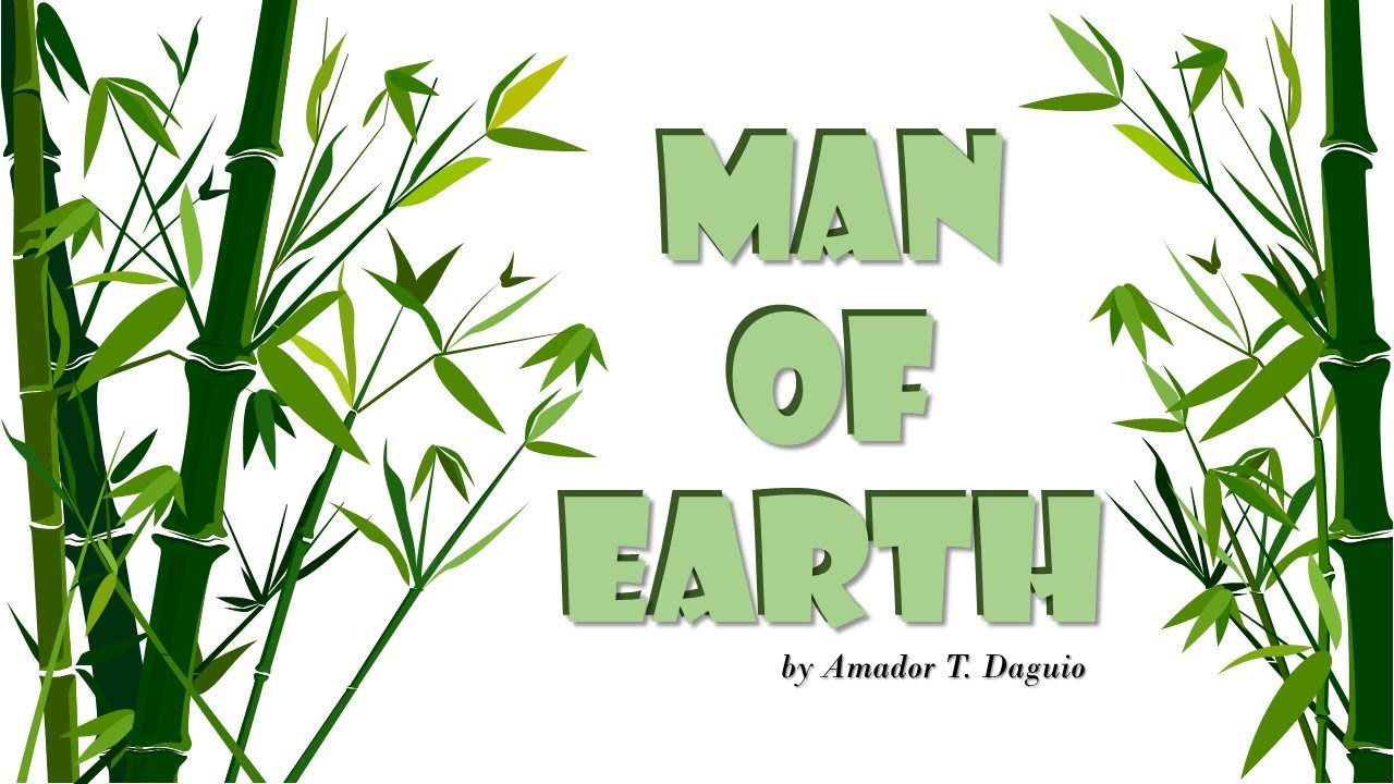 Man of Earth by Amador T. Daguio | cher Jane - YouTube