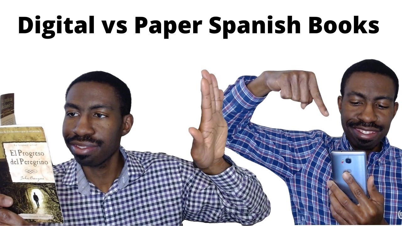 Digital vs Paper Books to Learn Spanish - YouTube