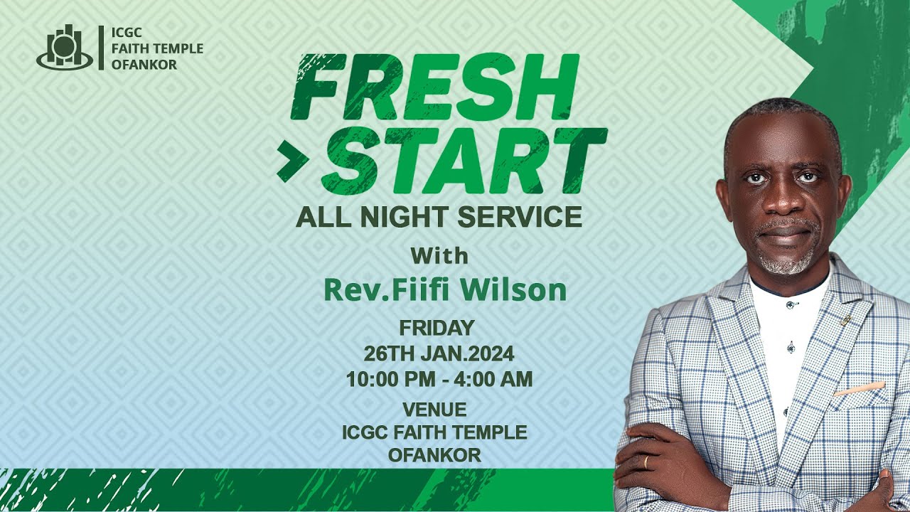 FRESH START | ALL NIGHT SERVICE | 26TH JANUARY, 2024 - YouTube