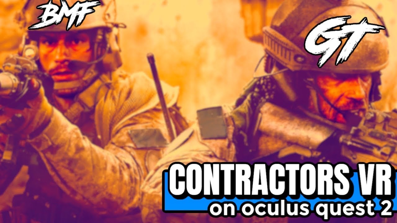 THE FIGHT OF OUR LIVES! Contractors CO-OP Gameplay on Oculus Quest 2 ...