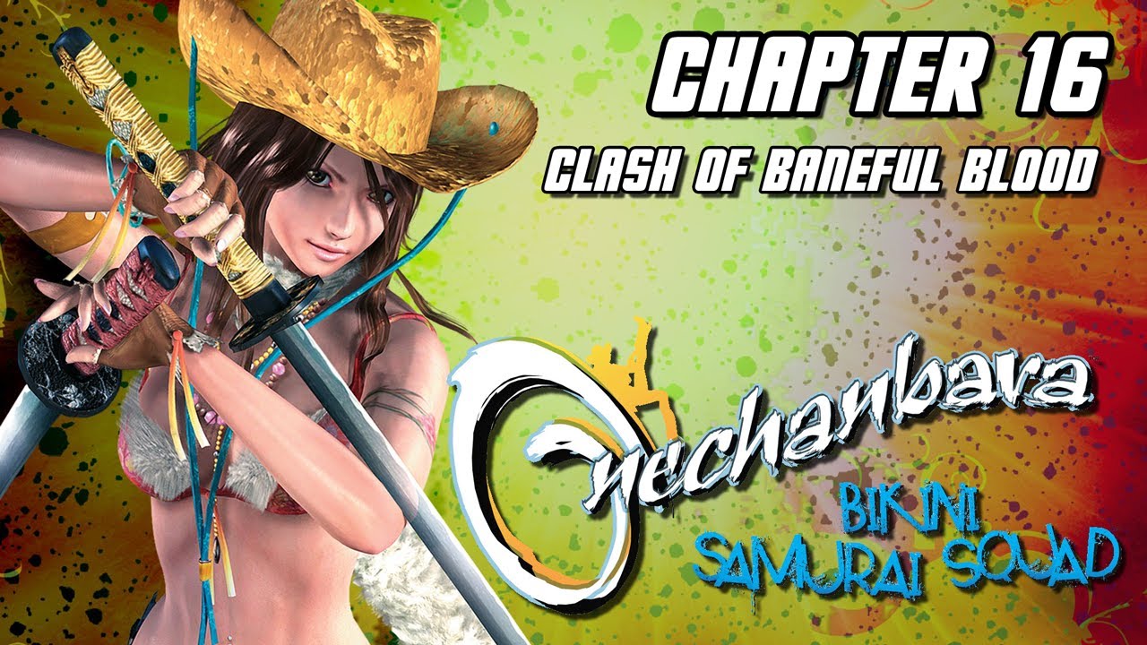 Onechanbara: Bikini Samurai Squad - Chapter 16 Playthrough [HD] - YouTube