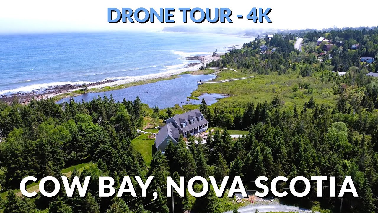 Drone Tour 4K: Cow Bay, Nova Scotia - A Bird's-Eye View - YouTube