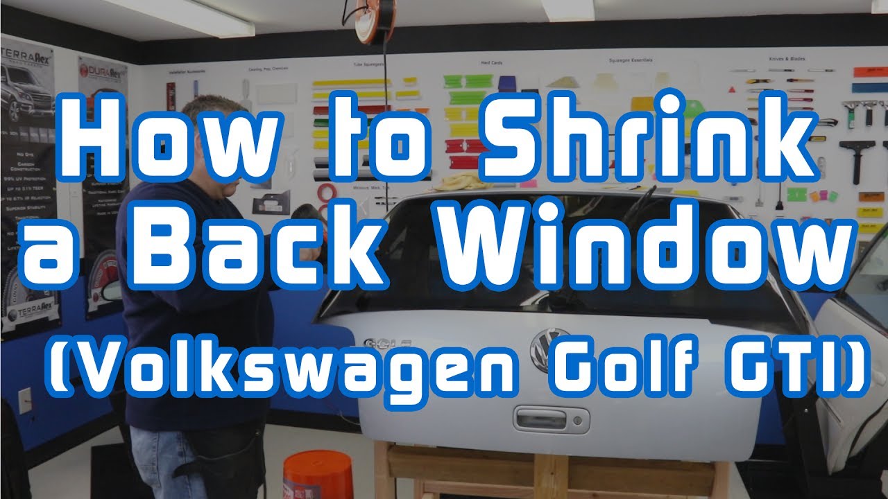 How to Shrink a Back Window (Volkswagen Golf GTI) - YouTube