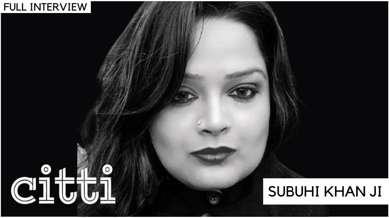 Subuhi Khan: "Indian Muslims need to understand who their true friends ...