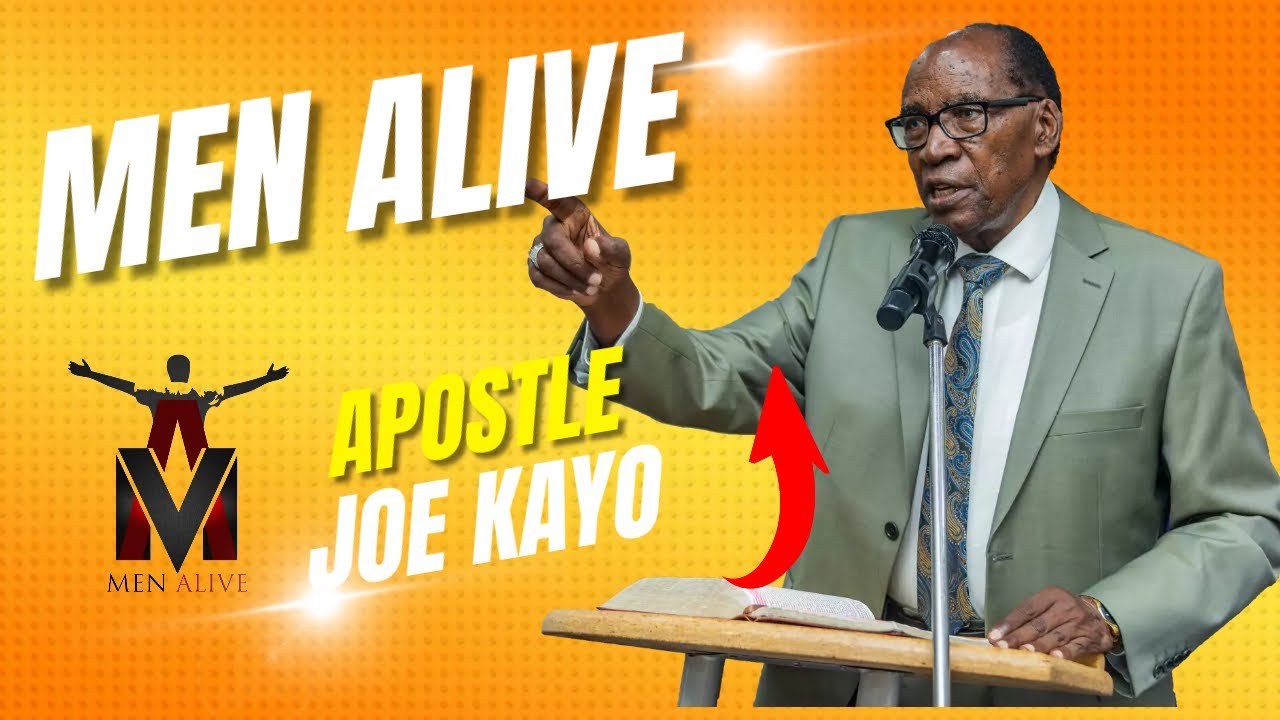 MEN ALIVE - Apostle Joe Kayo - YouTube