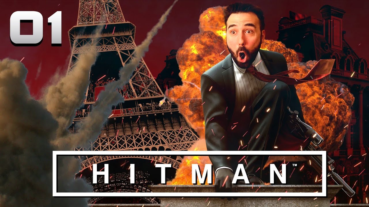 HITMAN : Un Paris qui tourne mal | LET'S PLAY FR #1 - YouTube