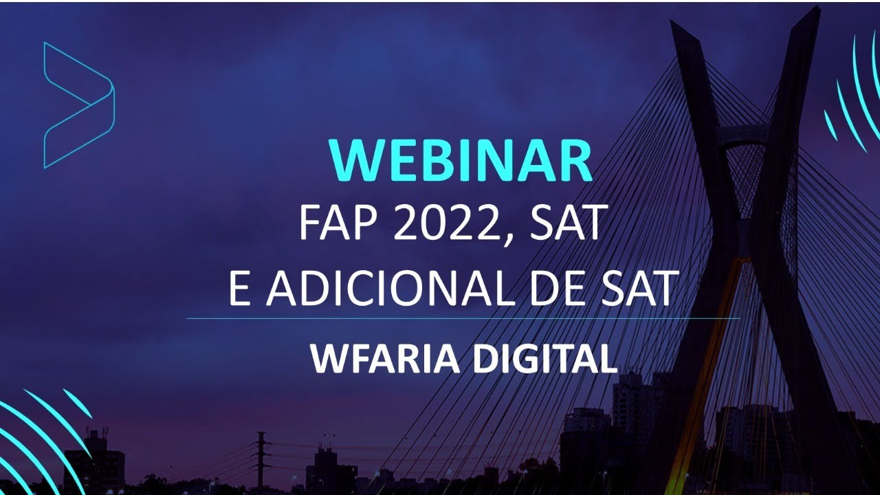 Webinar - FAP 2022, SAT e Adicional de SAT - YouTube