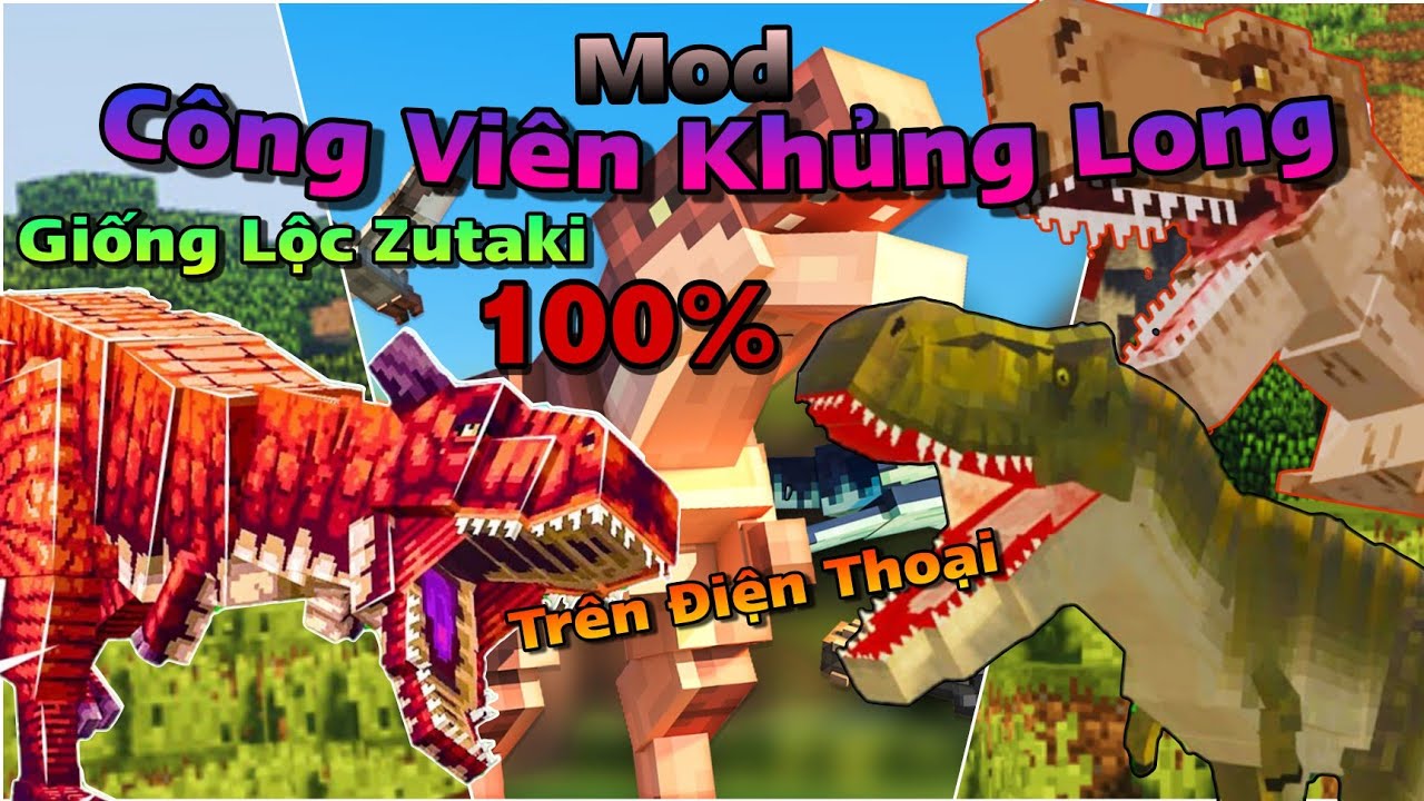 🔥Cách Tải Mod Công Viên Khủng Long Giống Lộc Zutaki 100% Trên Điện ...