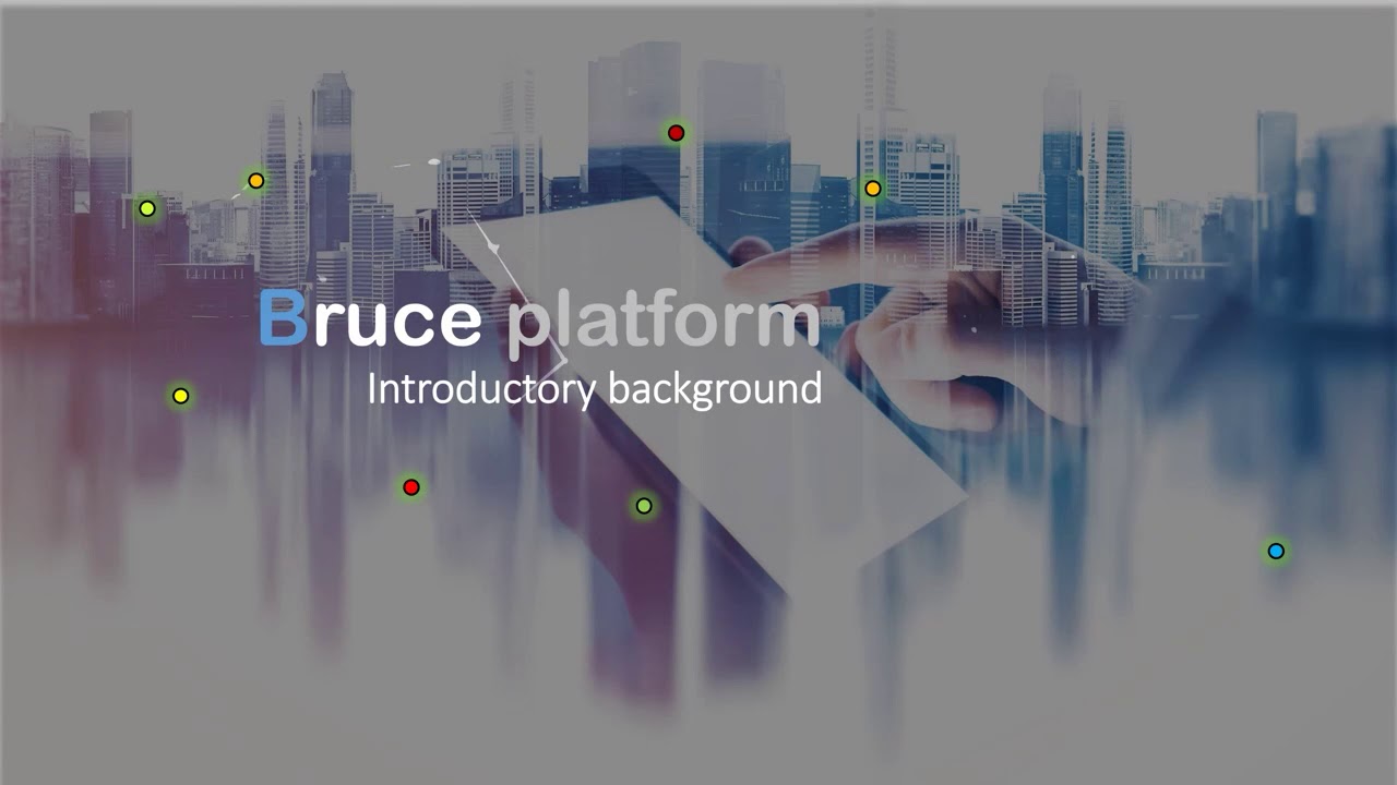 2. BRUCE Platform - Introductory background - YouTube