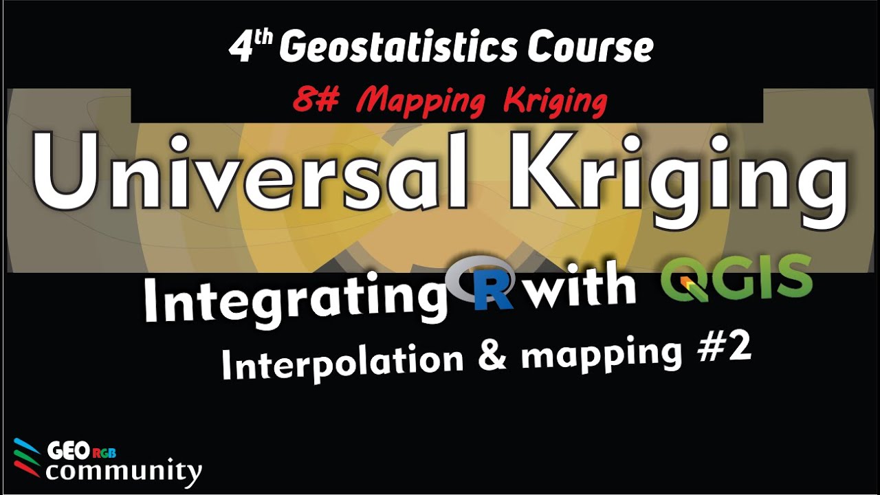 Universal Kriging. #8 Mapping Kriging. - YouTube