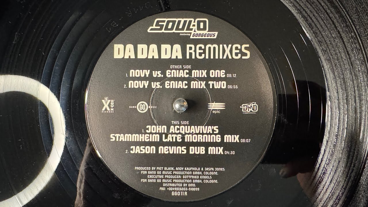 Soul-O Featuring Gorgeous – Da Da Da (Novy Vs. Eniac Mix One) - Gang Go ...