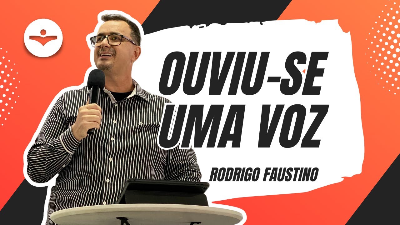 OUVIU-SE UMA VOZ - Rodrigo Faustino - YouTube